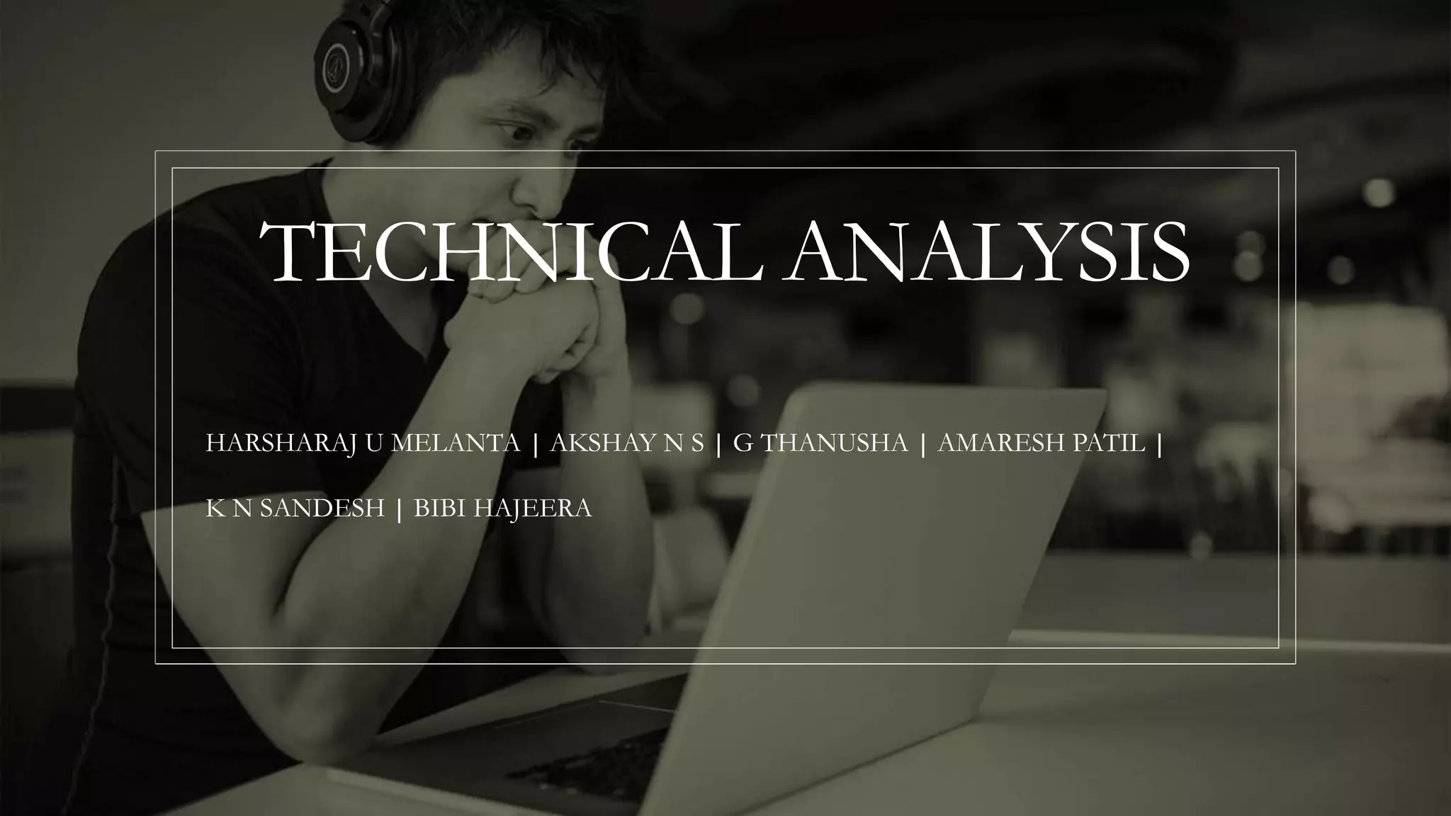 Group 1 technical analysis | PPT