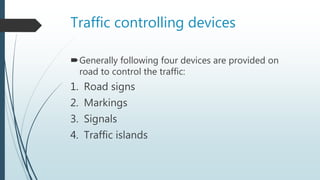 Traffic engineering | PPTX | Auto Safety | Automotive