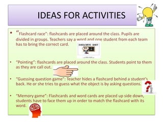 Group 1 -_using_flashcards | PPTX | Primary Education | Education