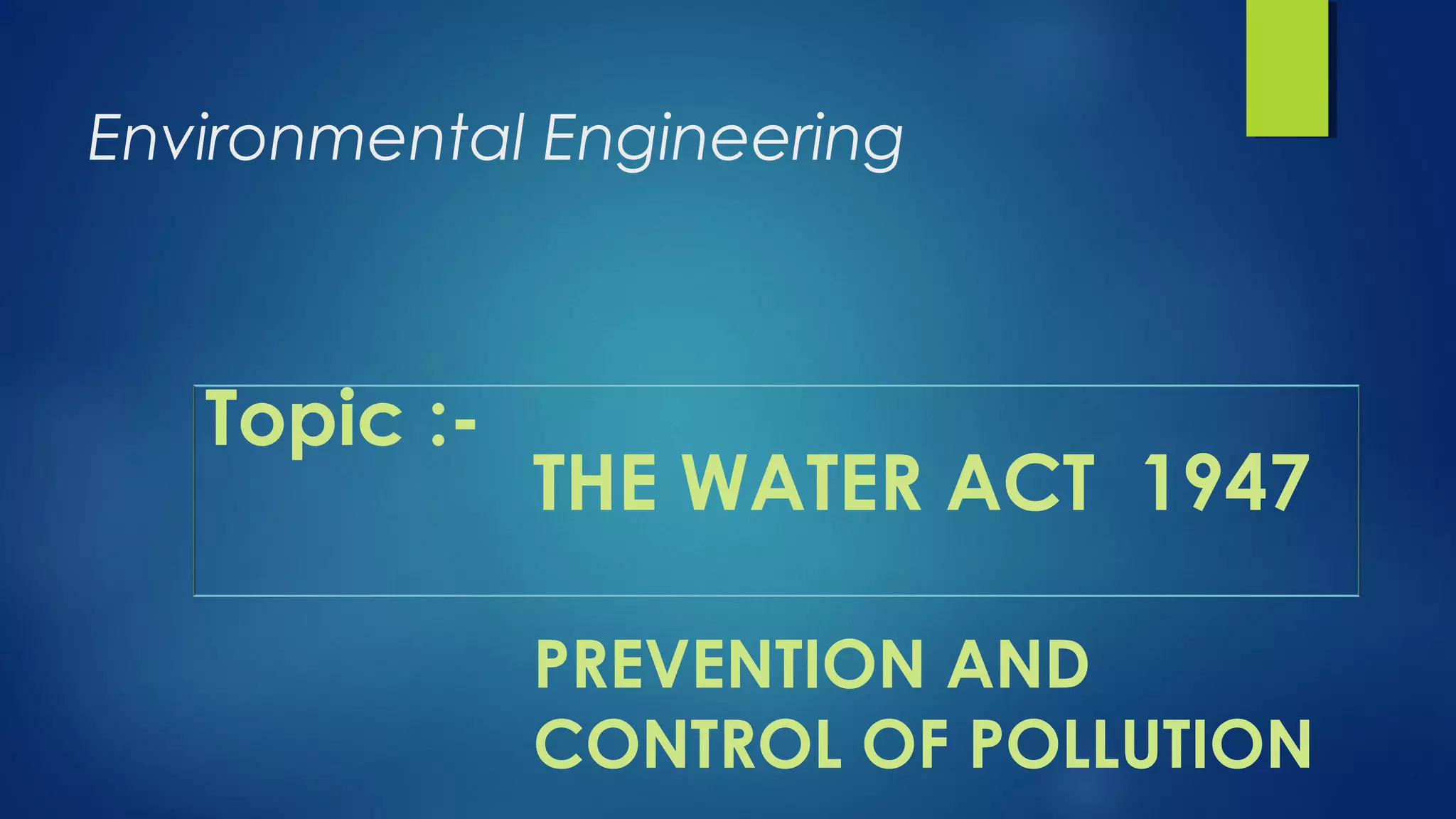 The Water act 1947 | PPT
