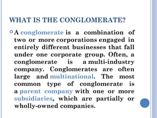 what is conglomerate? | PPT