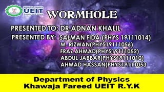 Worm Hole | PPTX