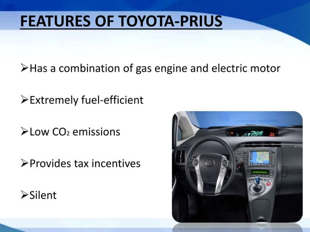 Case study on Toyota Prius | PPTX | Automotive Industry | Industries