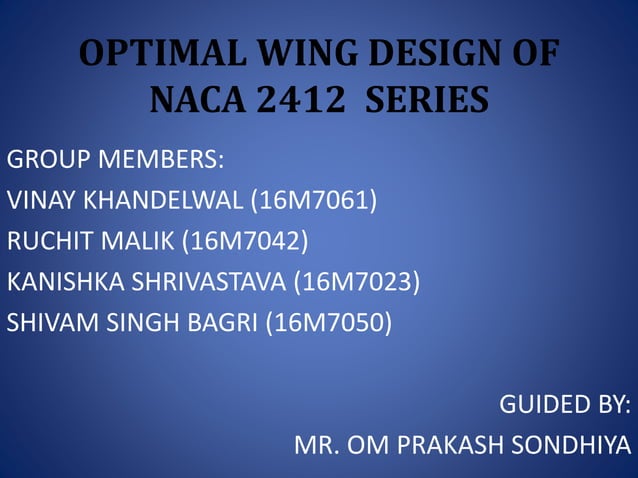 DESIGN OF NACA SERIES 2412 | PPT