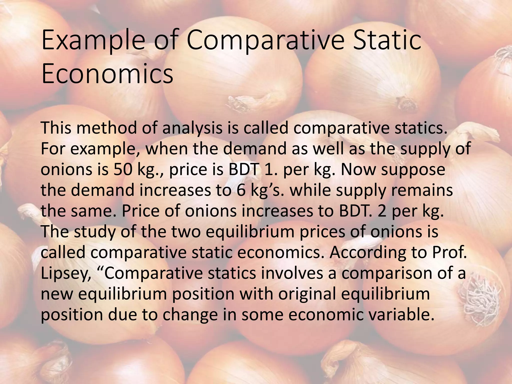 Static, Dynamic and Comparative Static Economics | PPTX