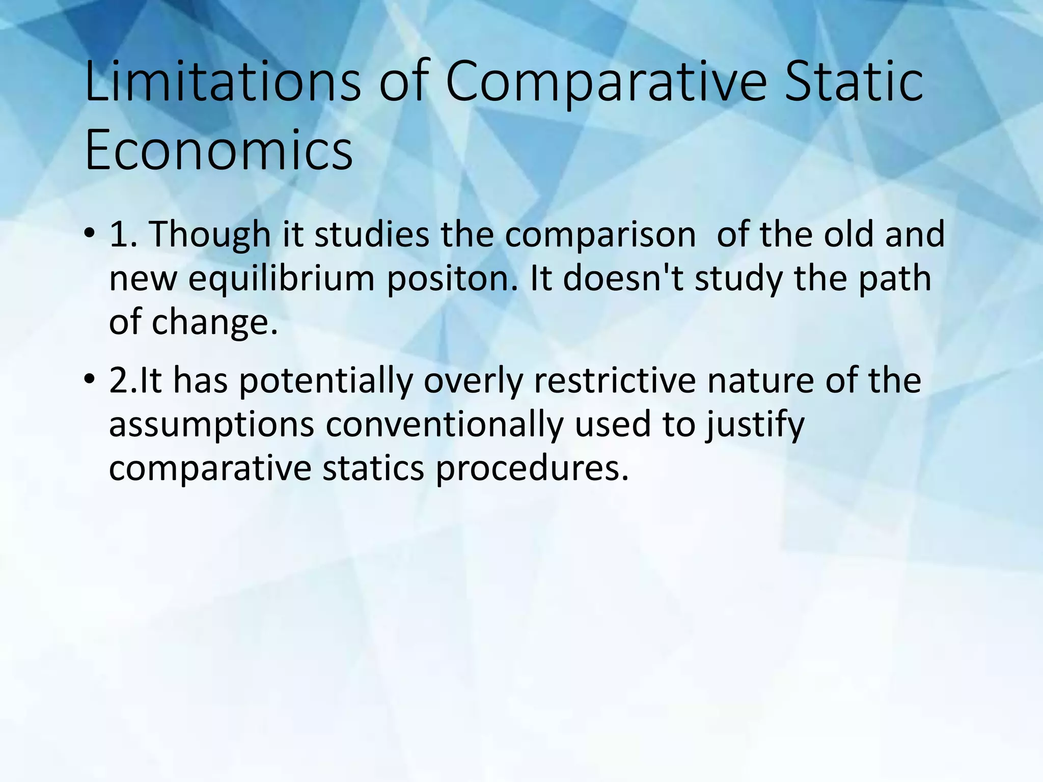 Static, Dynamic and Comparative Static Economics | PPTX