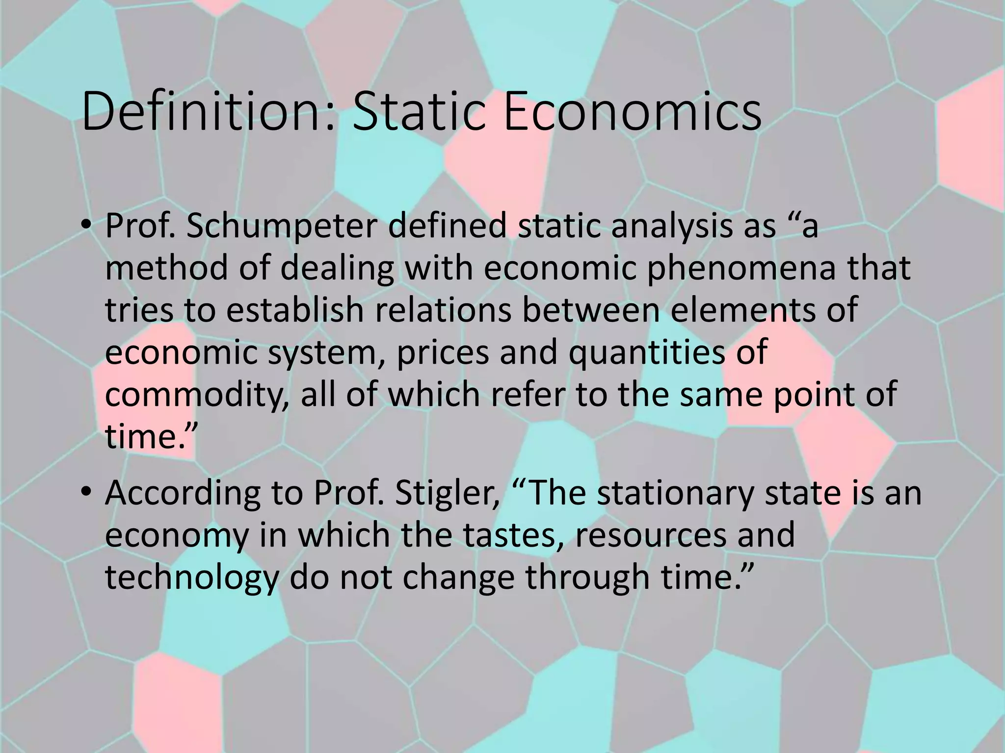 Static, Dynamic and Comparative Static Economics | PPTX
