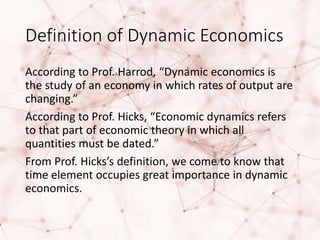 Static, Dynamic and Comparative Static Economics | PPTX