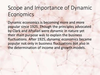 Static, Dynamic and Comparative Static Economics | PPTX
