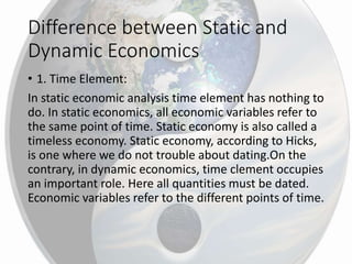 Static, Dynamic and Comparative Static Economics | PPTX