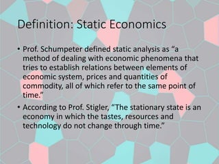 Static, Dynamic and Comparative Static Economics | PPTX
