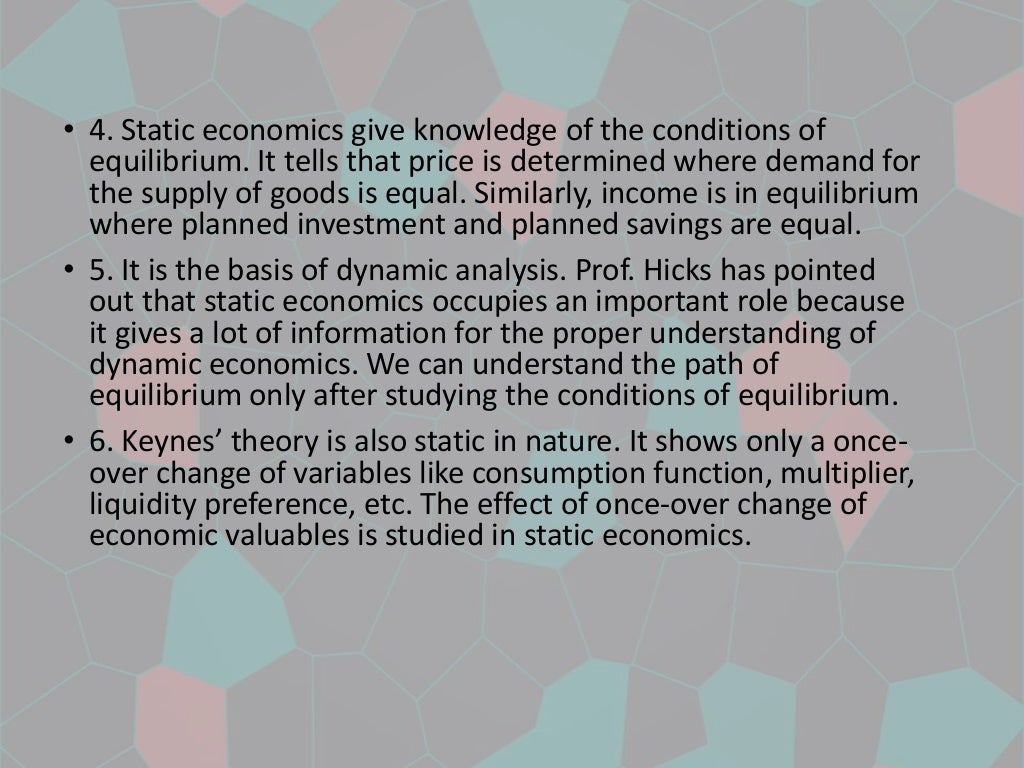 Static Dynamic And Comparative Static Economics