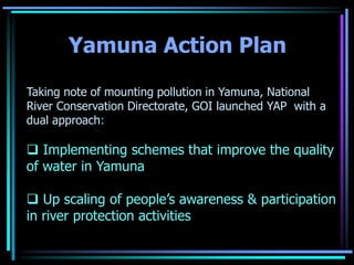 water pollution in The yamuna river .ppt