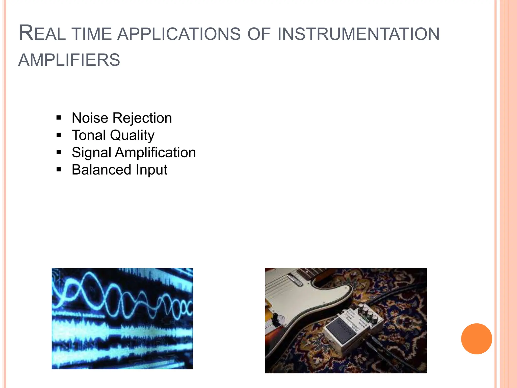 Application of instrumentation amplifier,log amplifier, antilograthimic amplifier | PPT