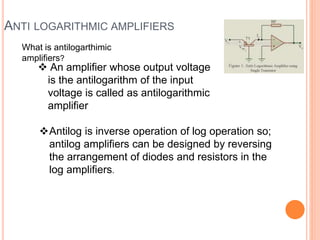 Application of instrumentation amplifier,log amplifier, antilograthimic amplifier | PPT