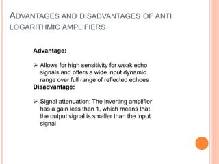Application of instrumentation amplifier,log amplifier, antilograthimic amplifier | PPT