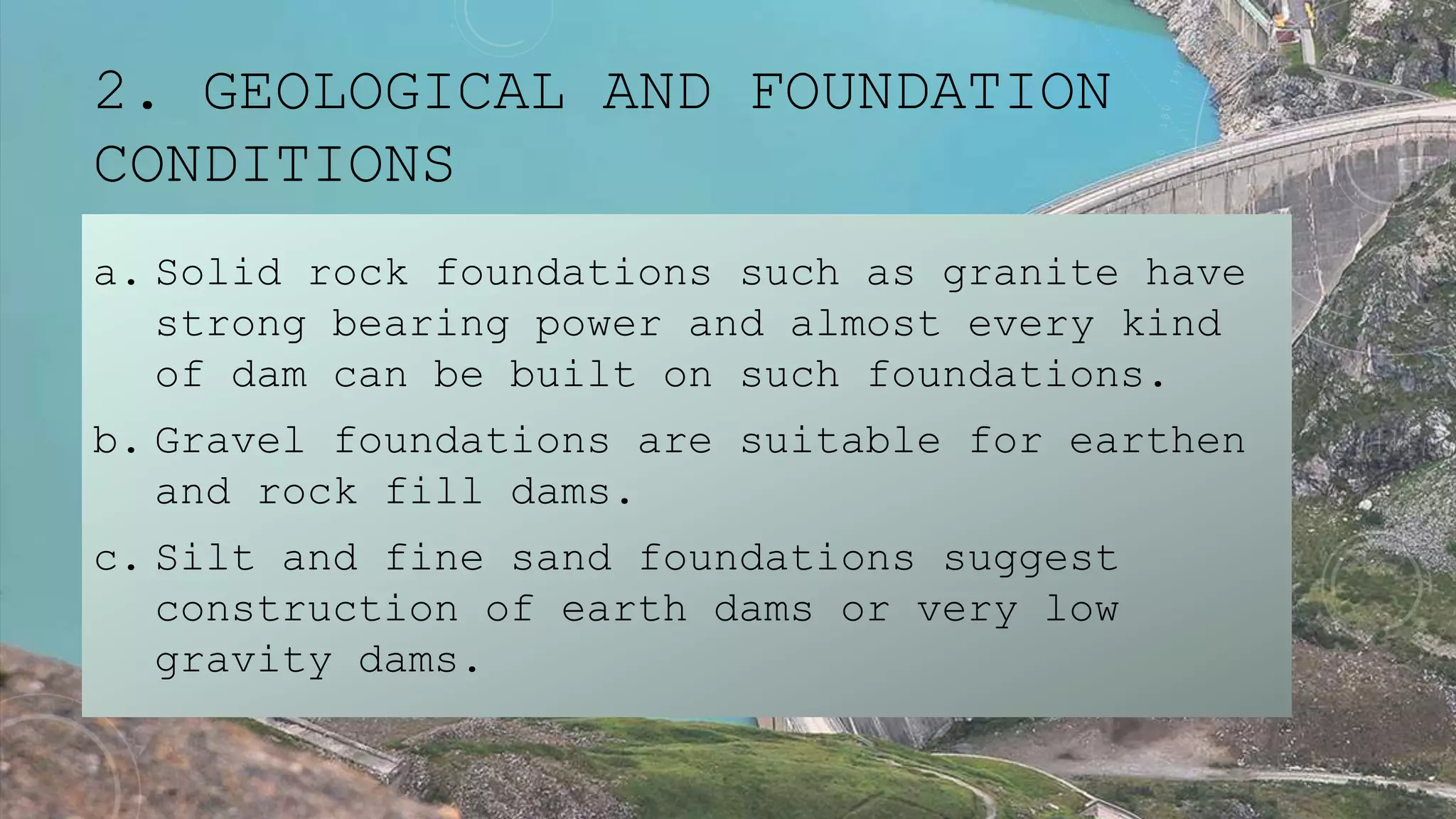 GEOLOGICAL CONDITIONS NECESSARY FOR CONSTRUCTION OF DAMS | PPTX