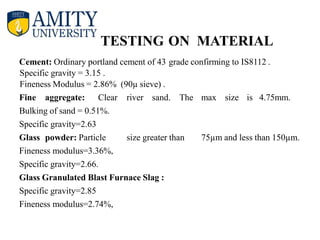 PPT ON Glass powder and GGBS Mix concrete | PPT