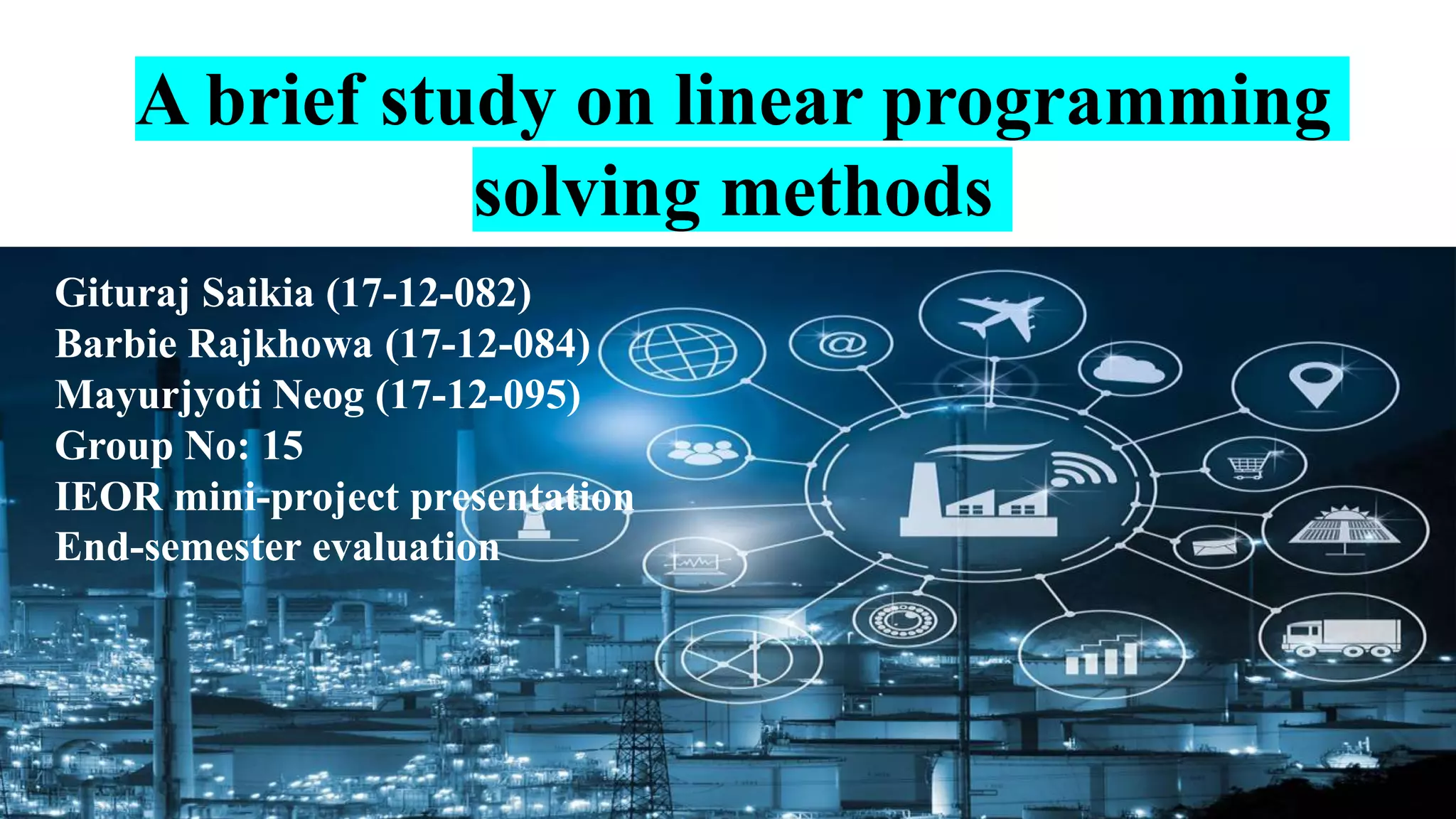 A brief study on linear programming solving methods | PPT A brief study on linear programming solving methods | PPT