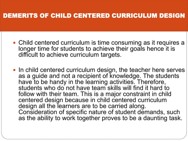 CHILD CENTERED CURRICULUM DESIGN | PPTX