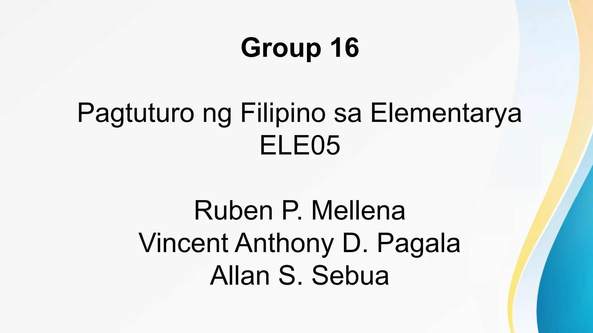 Group 16 - Pagbaybay ng mga Simbolo at Daglat.pptx