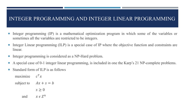 Branch And Bound Technique To Solve Integer Linear Programming