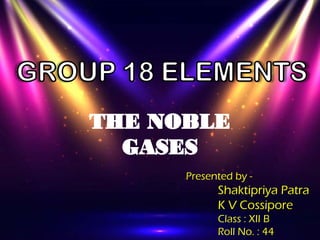 Group 18 elements | PPT