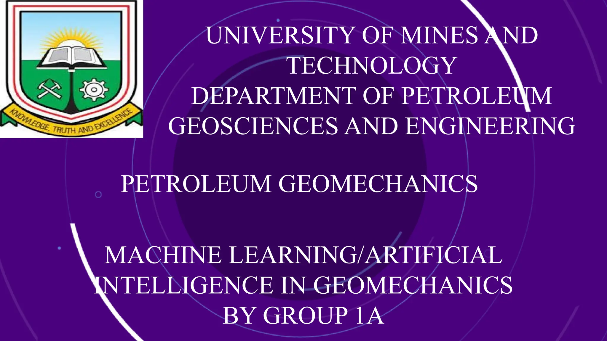 machine learning and ai in petroleum geomechanics | PPTX