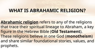 GROUP 1 ABRAHAMIC RELIGION PRESENTATION.pptx