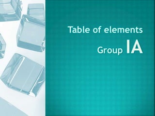 Group IA table of elements | PPTX