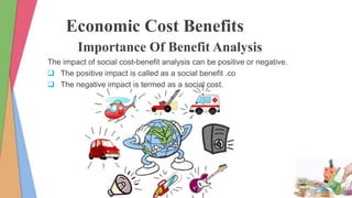 Economic benefits and social benefits | PPTX