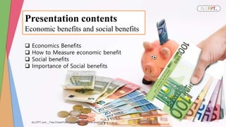 Economic benefits and social benefits | PPTX