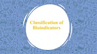 Bioindicators | PPTX