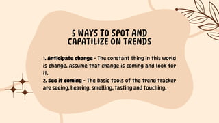 Group 1Explain the process on how to spot a trend.pdf