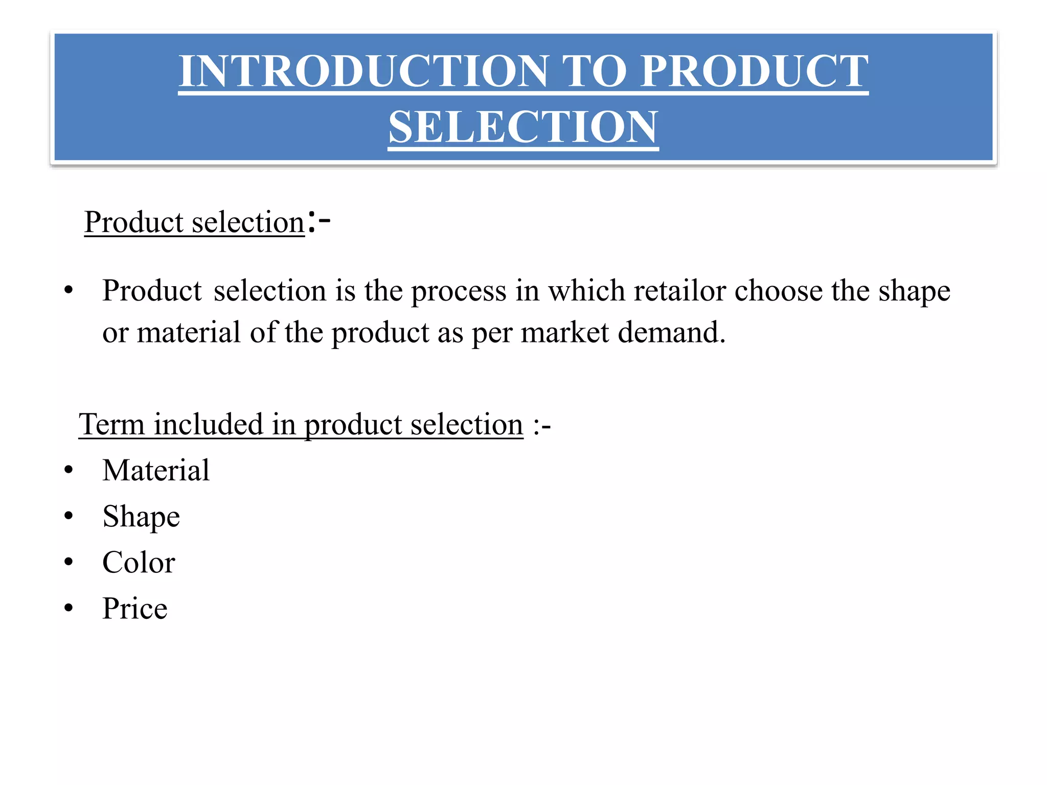 PRODUCT SELECTION | PPTX
