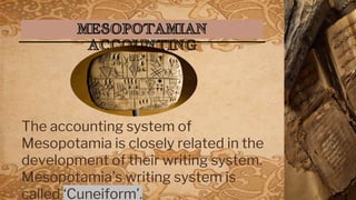 Basic Accounting History - Mesopotamia Era | PPTX