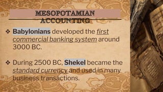 Basic Accounting History - Mesopotamia Era | PPTX