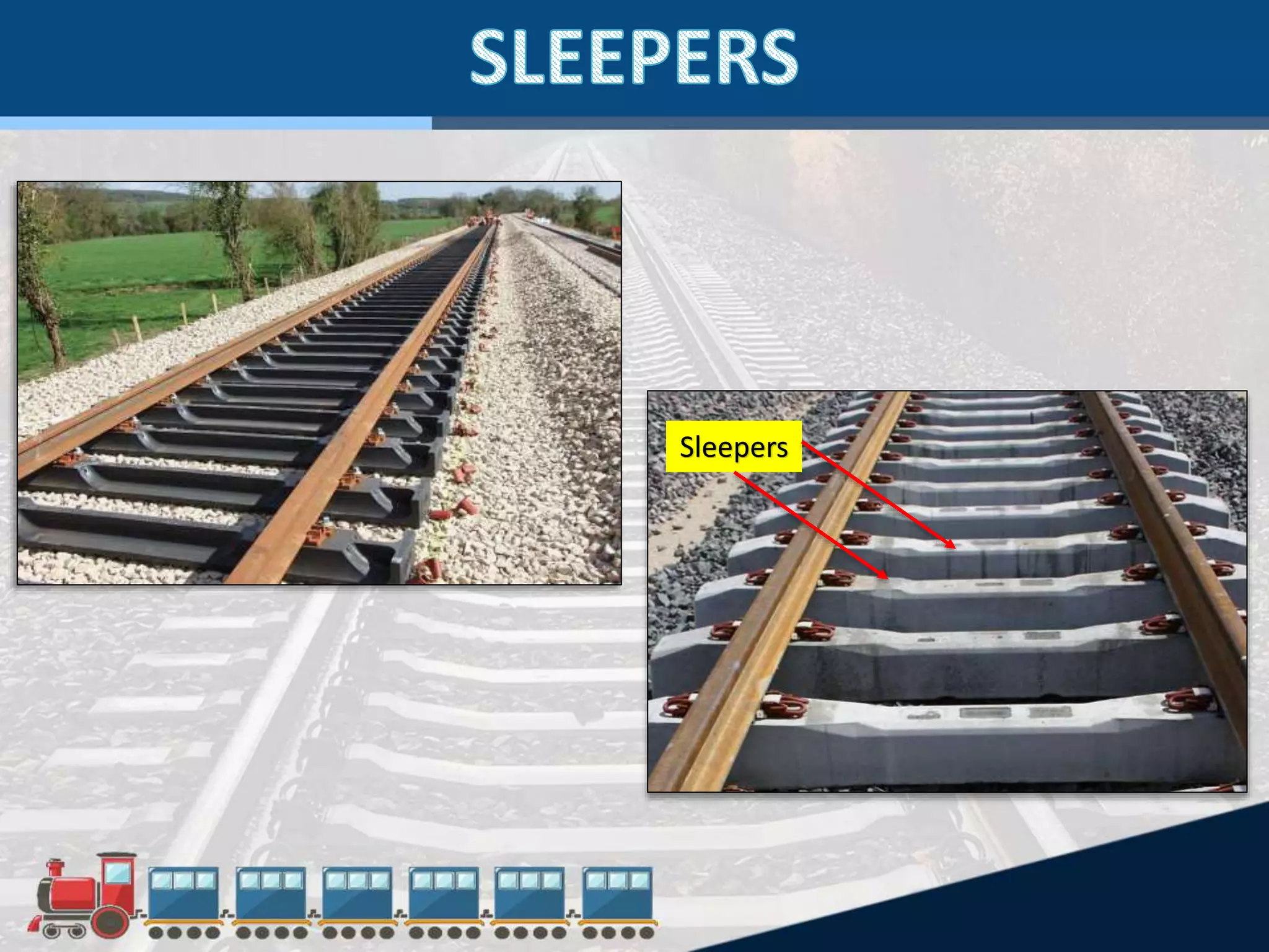 SLEEPERS - RAILWAY ENGINEERING | PPTX