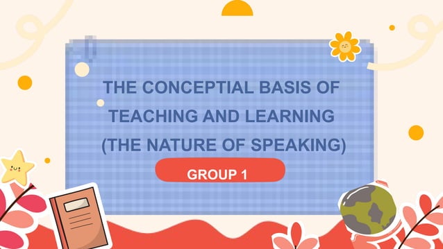 GROUP 1 PPT Speaking concept basic teaching.pptx