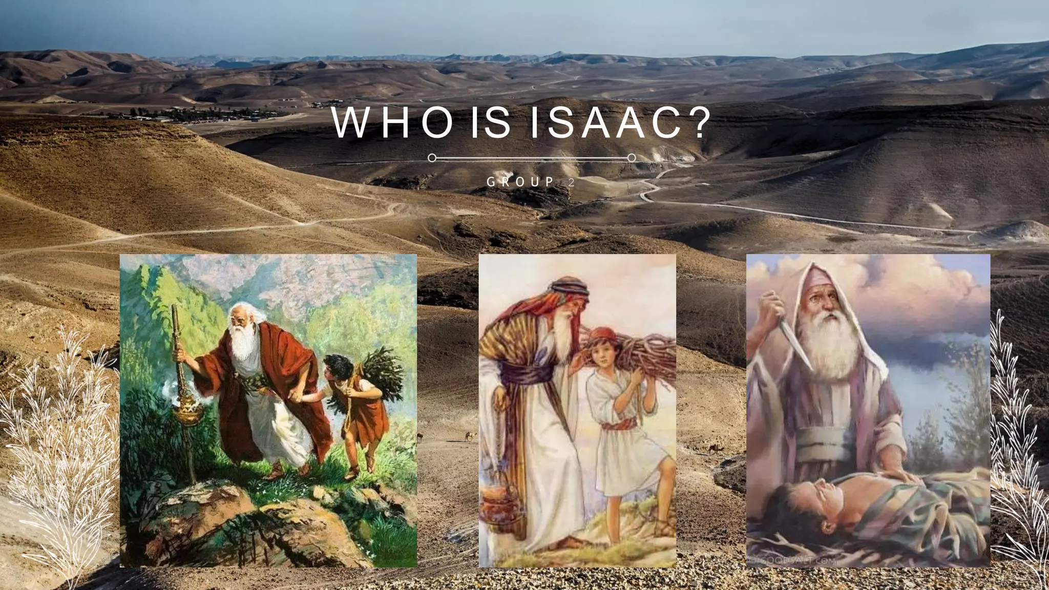 Background to Who is Isaac | PPTX