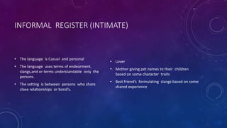 Varieties and register of spoken and written language | PPTX