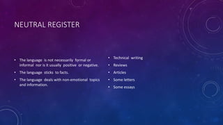 Varieties and register of spoken and written language | PPTX