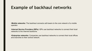 optical fiber backhaul for cellular network | PPTX