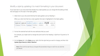 1. CREATING AND SAVING DOCUMENT 2. DISPLAYING DIFFERENT VIEW 3. WORKING WITH STYLES AND ...