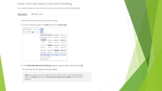 1. CREATING AND SAVING DOCUMENT 2. DISPLAYING DIFFERENT VIEW 3. WORKING WITH STYLES AND ...