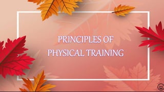 GROUP 1 Principles of Physical Training.pptx