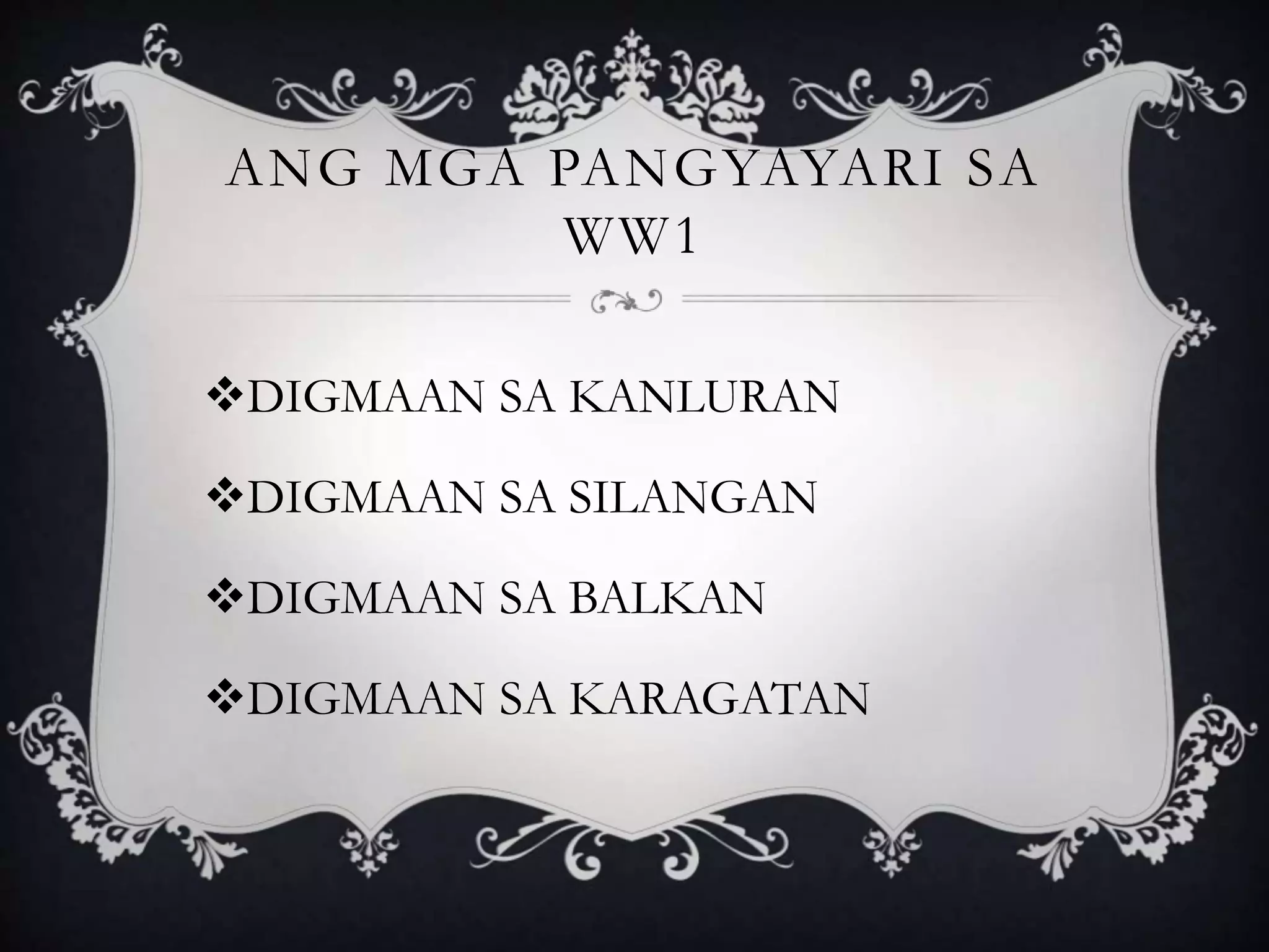 Unang Digmaang Pandaigdig | PPTX