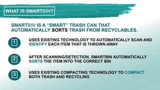 Group1 SLE Feasibility - SmartBin | PPTX