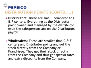 study of the distribution strategy pepsi_co. | PPTX