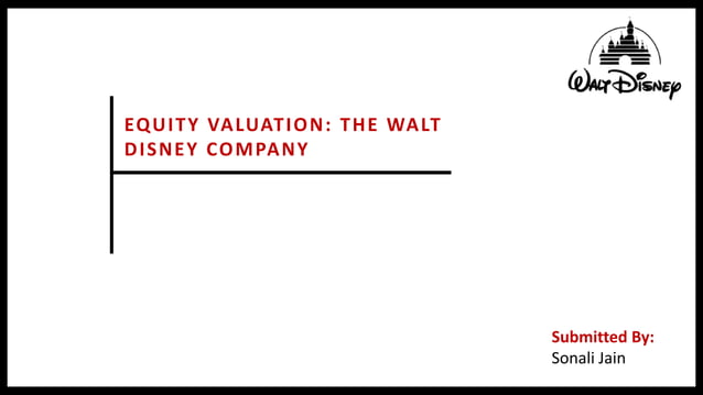 Walt Disney- Equity Valuation | PPT